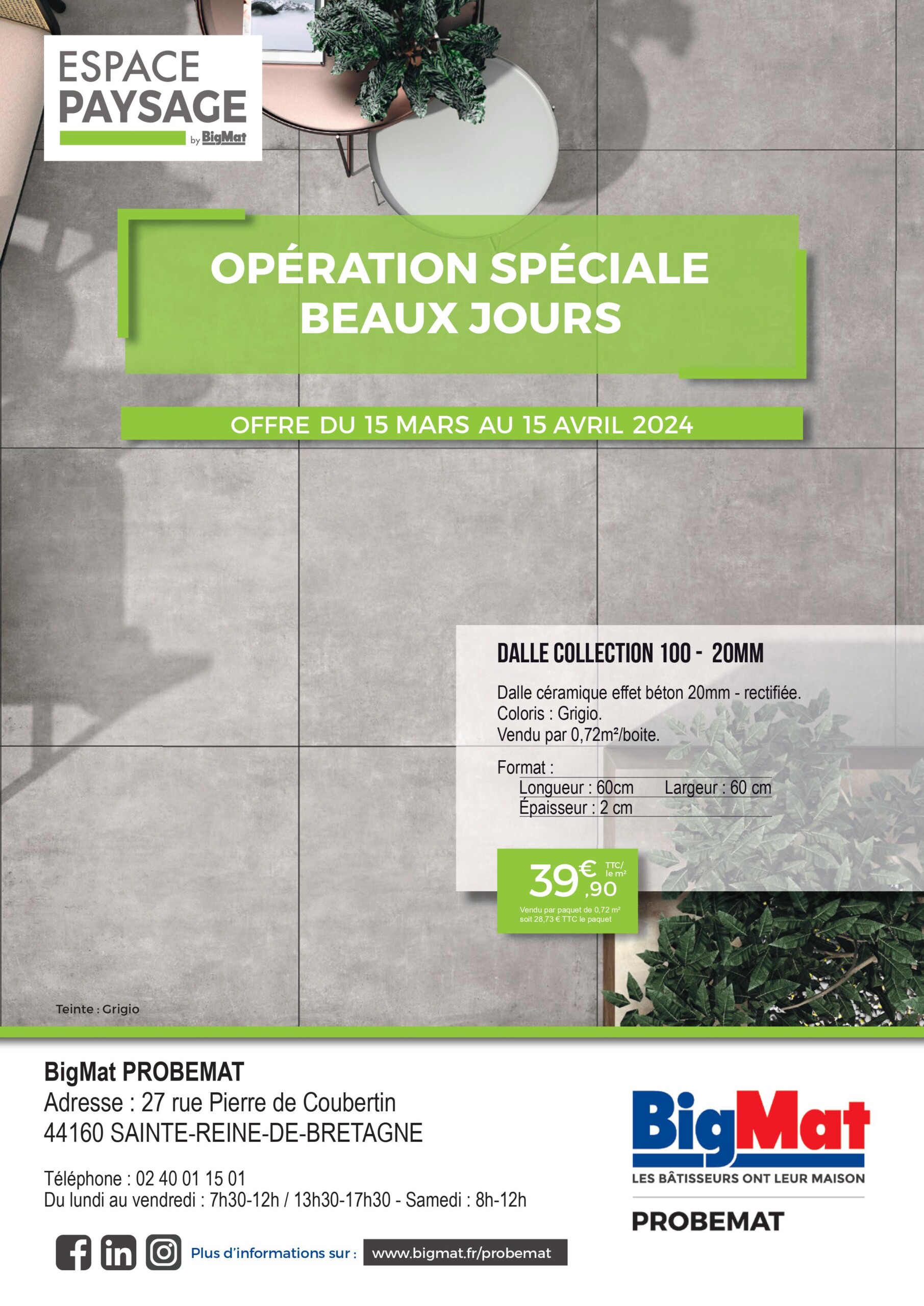 Opération Spéciale Beaux Jours chez BigMat Probemat ! | BigMat