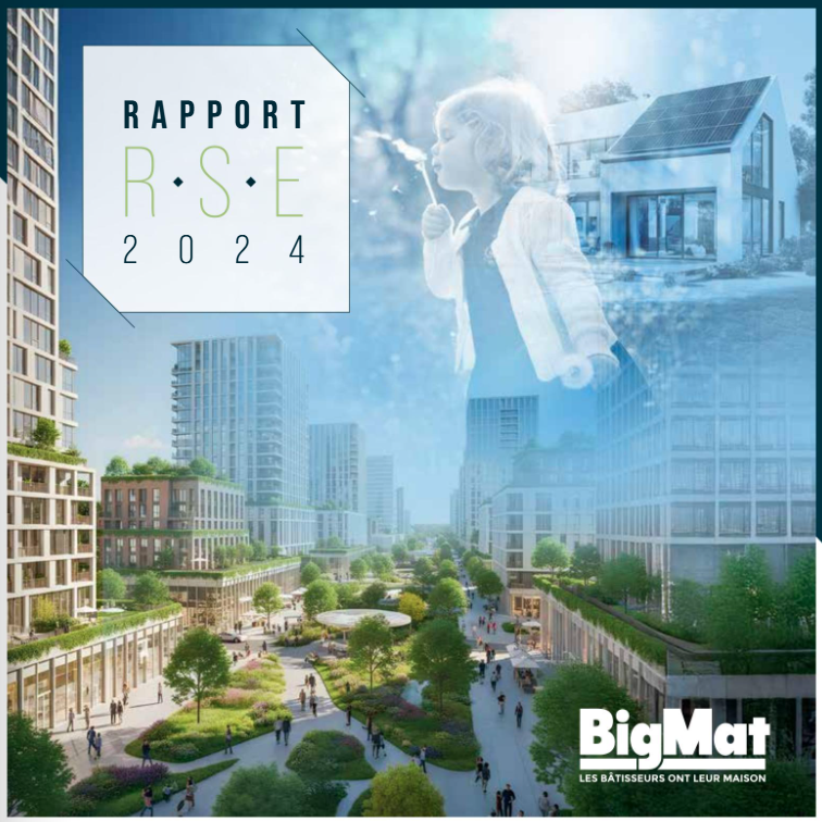 Découvrez notre rapport RSE 2024 | BigMat